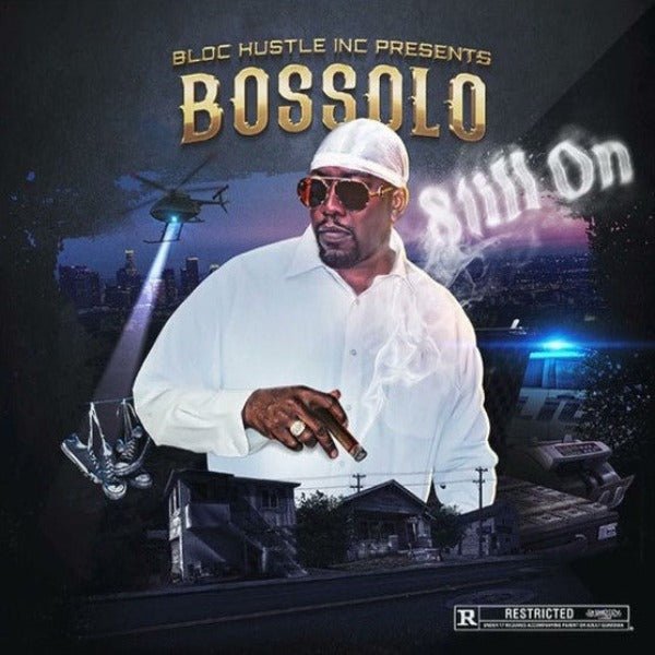 Bossolo - Still On – California Music Inn