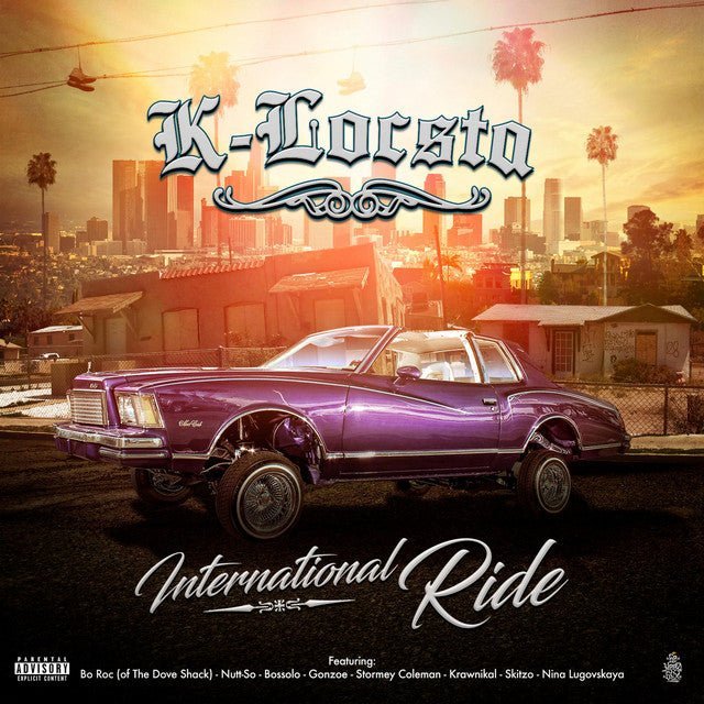 K-Locsta - International Ride – California Music Inn