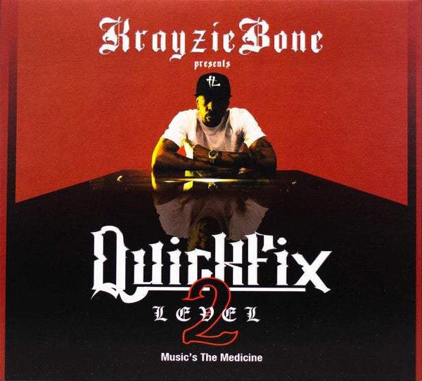Krayzie Bone - The Quick Fix Level 2 – California Music Inn