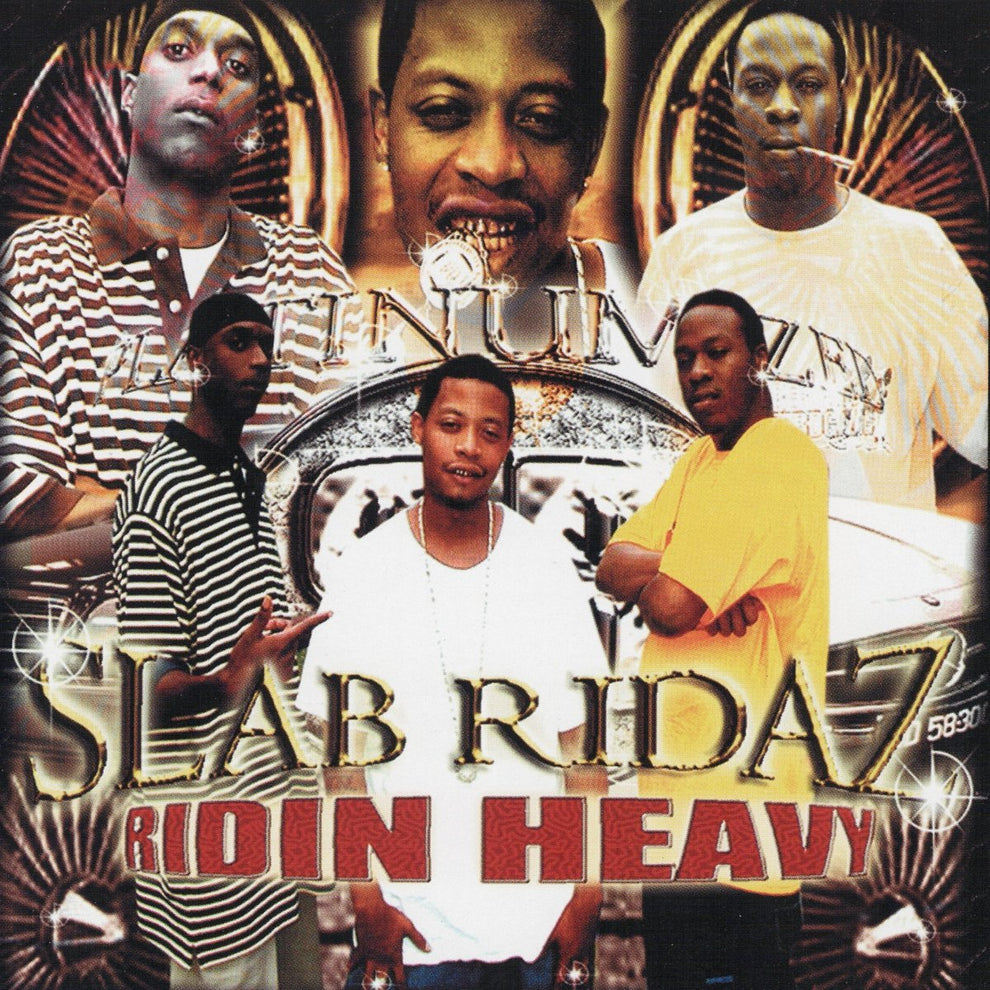 Slab Ridaz - Ridin Heavy – California Music Inn